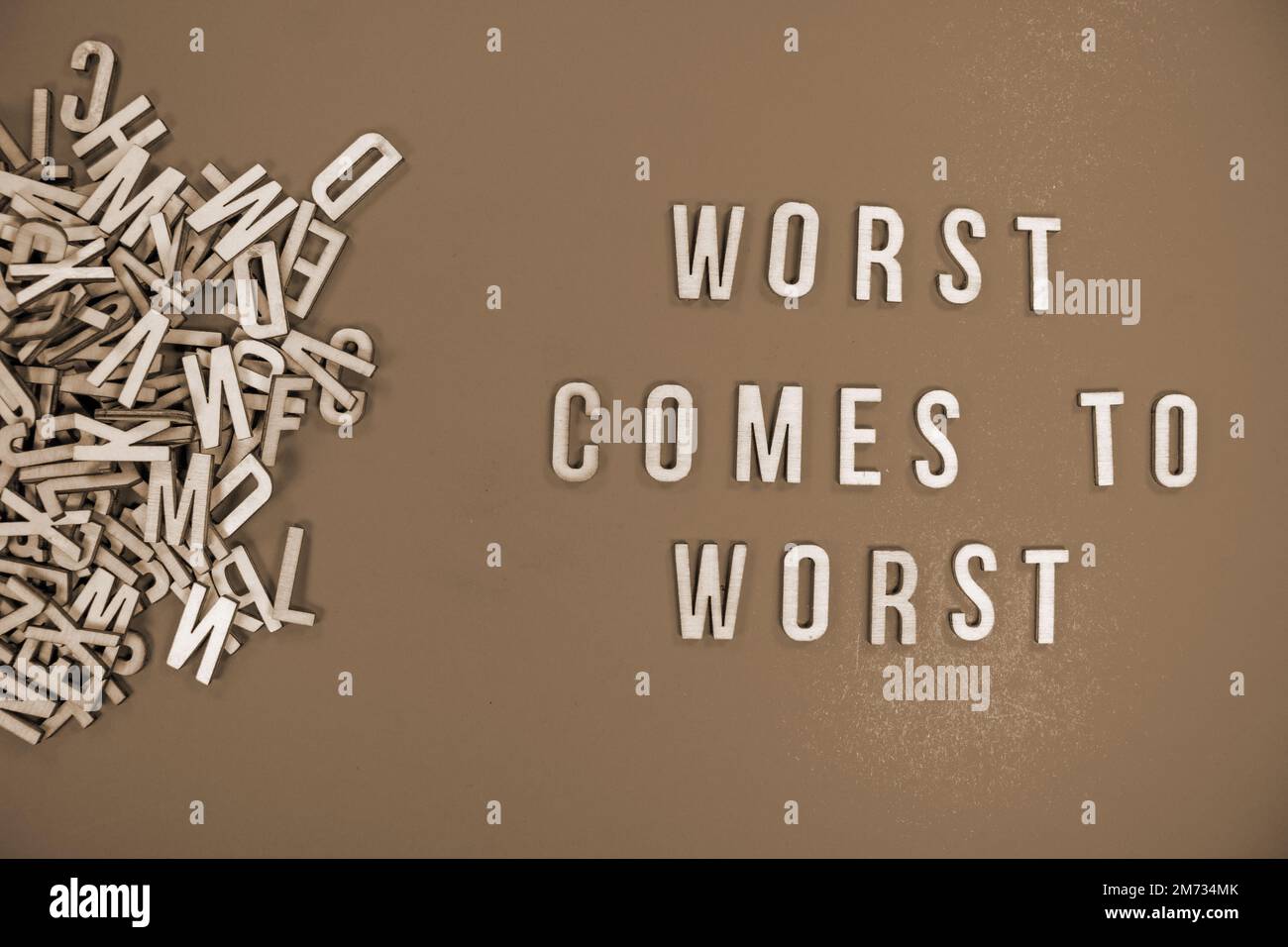 WORST COMES TO WORST in wooden English language capital letters ...