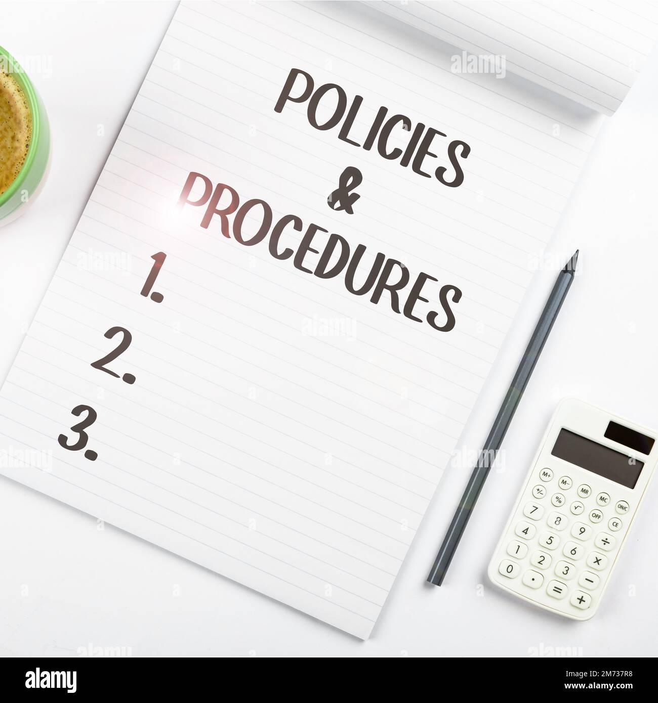 Handwriting text Policies Procedures. Business idea list of rules ...