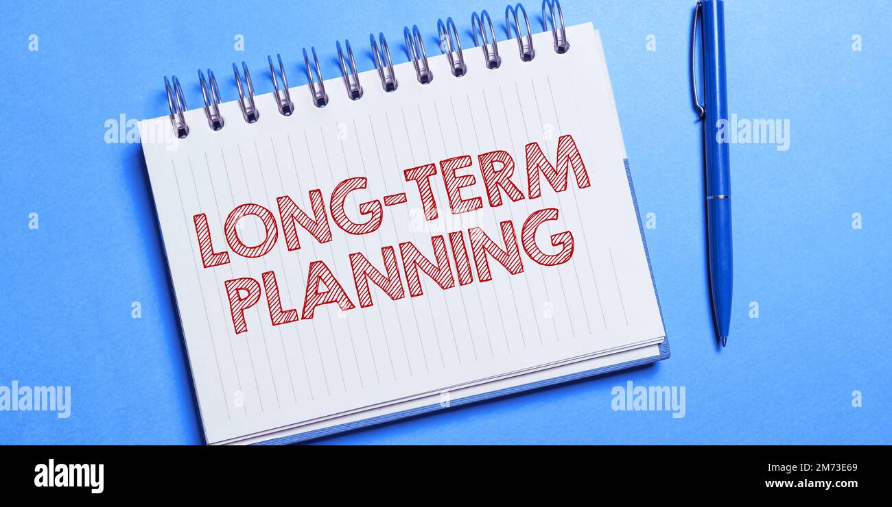 Sign displaying Long Term Planning. Word for Establish Expected Goals ...