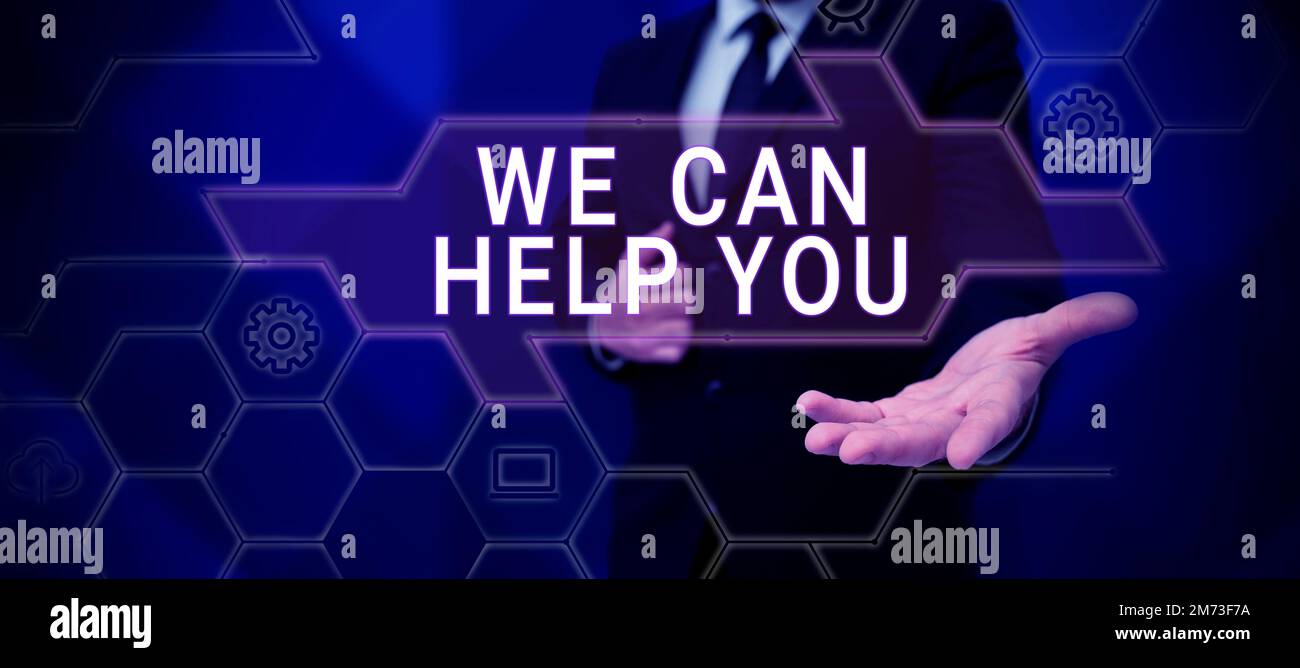Sign displaying We Can Help You. Business idea Support Assistance ...