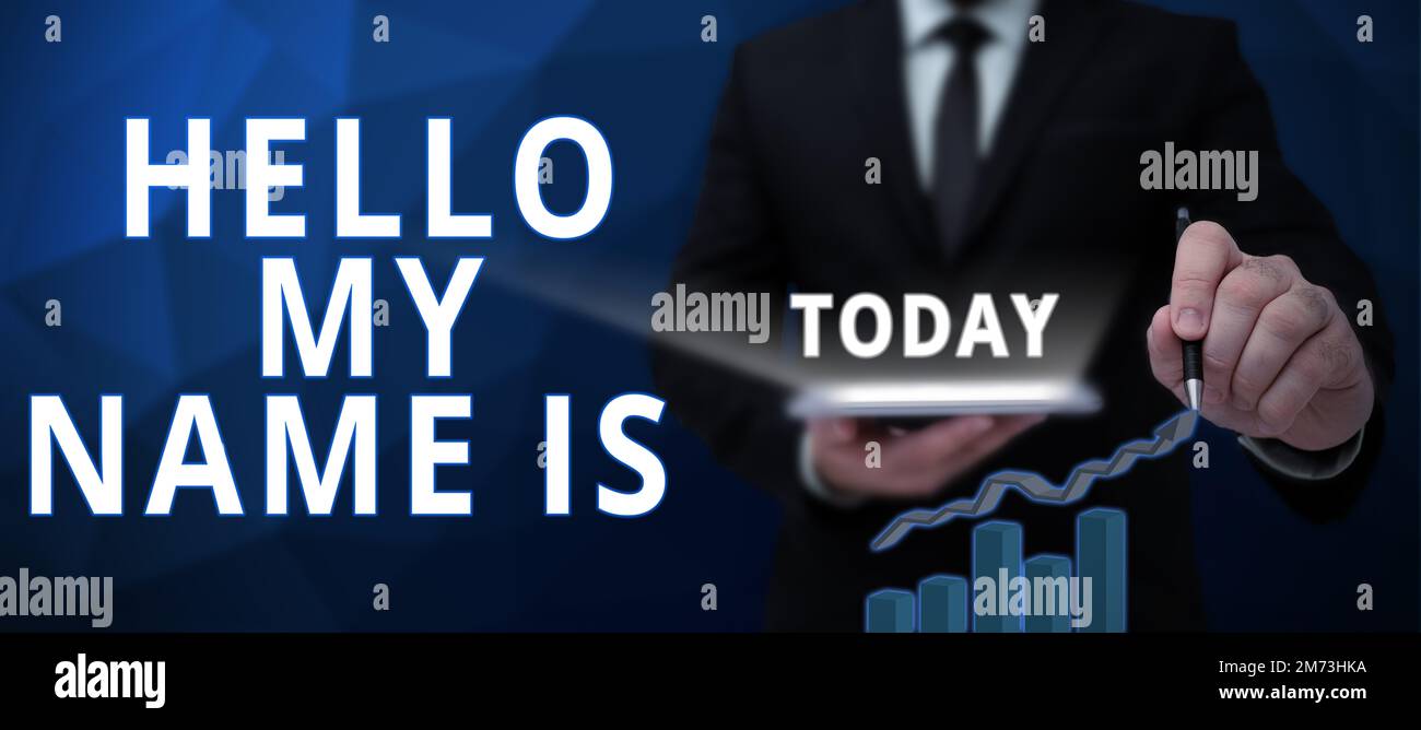 Text showing inspiration Hello My Name Is. Business approach ...