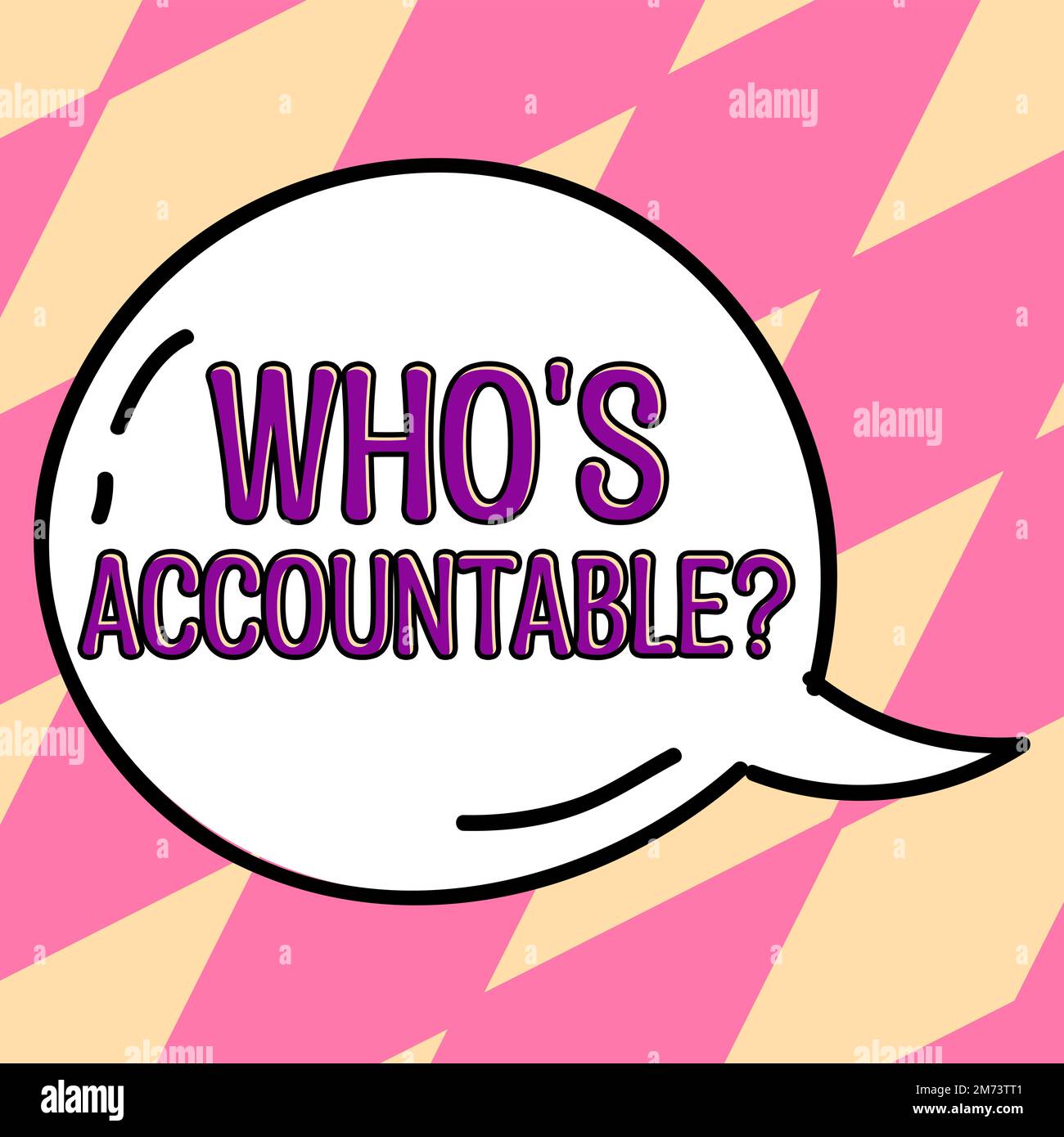 Writing displaying text Who's Accountable. Conceptual photo answerable for something within one ...