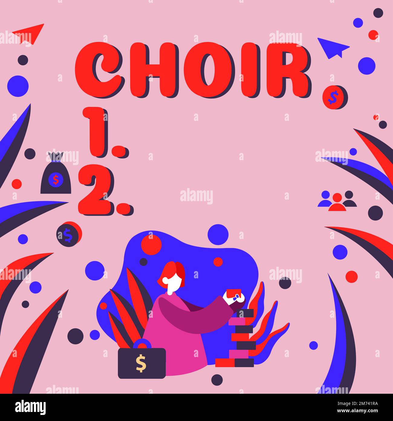 Conceptual caption Choir. Business concept a group organized to perform ...