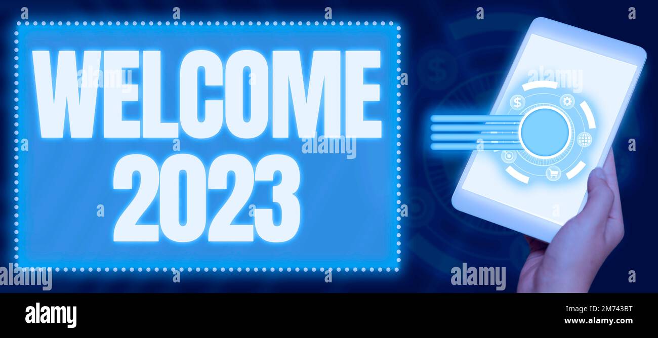Text caption presenting Welcome 2023. Business idea New Year ...