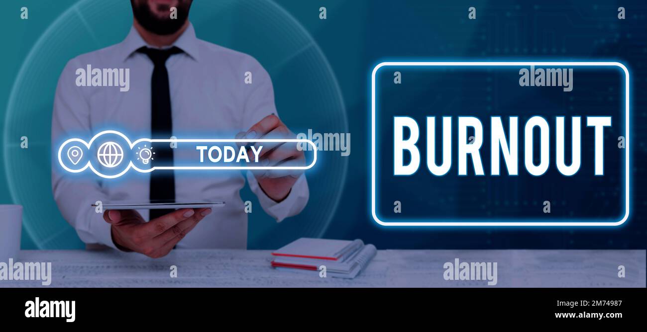 Conceptual display Burnout. Word for Feeling of physical and emotional ...