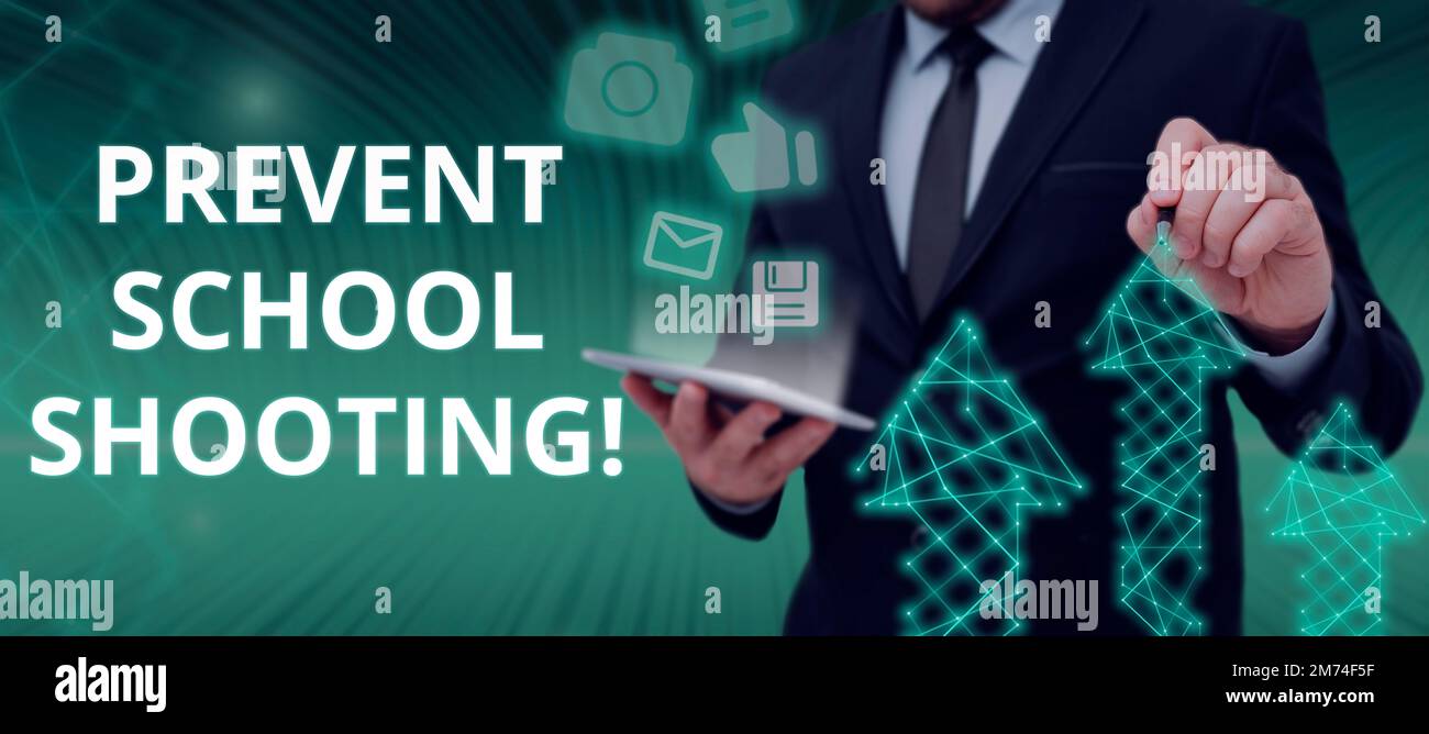 Conceptual caption Prevent School Shooting. Business approach actions ...