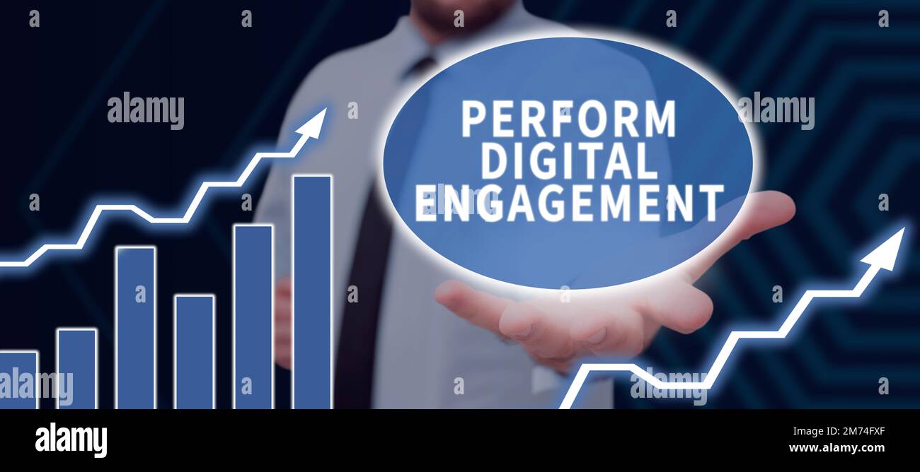 Conceptual caption Perform Digital Engagement. Concept meaning engage ...