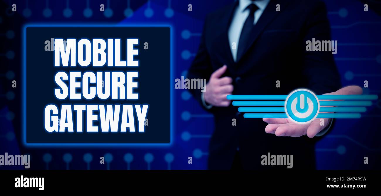 Conceptual display Mobile Secure Gateway. Business concept Securing ...