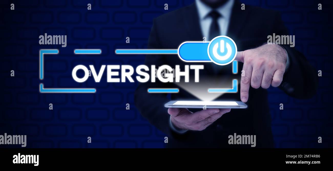 Handwriting text Oversight. Business approach Watch Organize job to ...