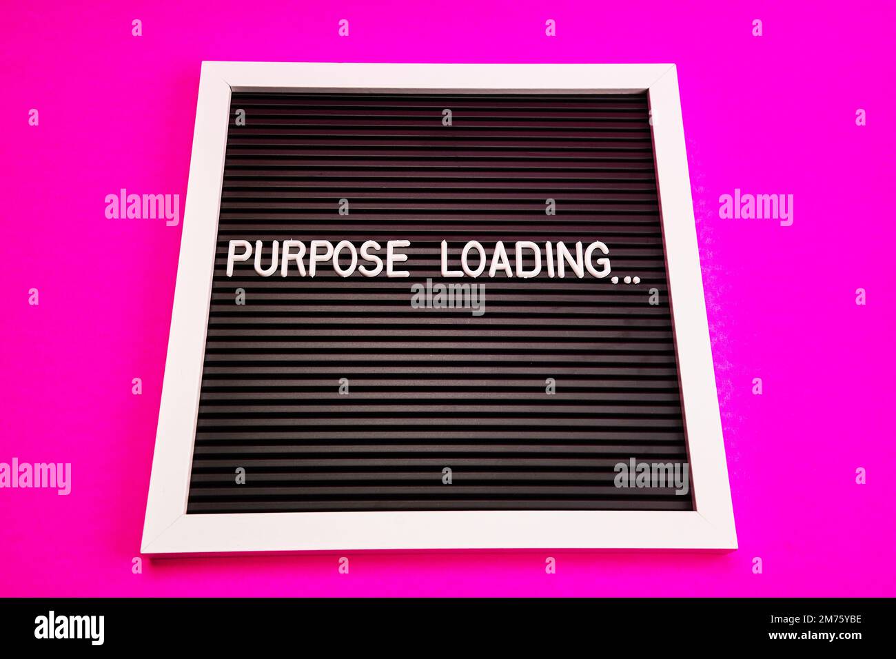 Purpose loading sign mental health check affirmation encouraged hot pink background Stock Photo ...