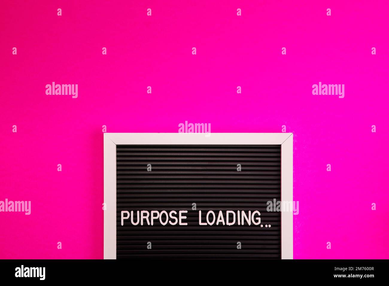 Purpose loading sign mental health check affirmation encouraged hot pink background Stock Photo ...