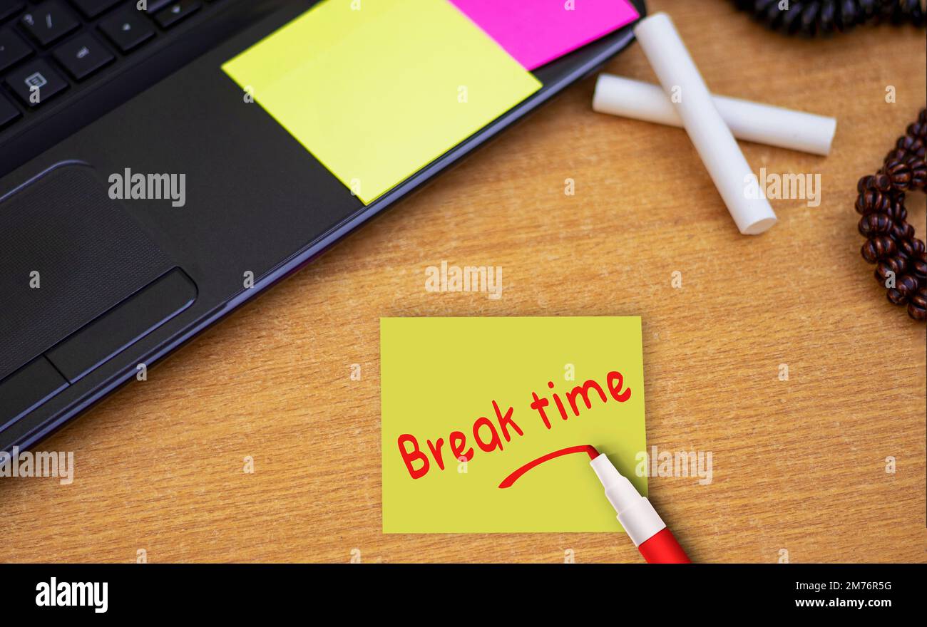 Break time note hi-res stock photography and images - Alamy