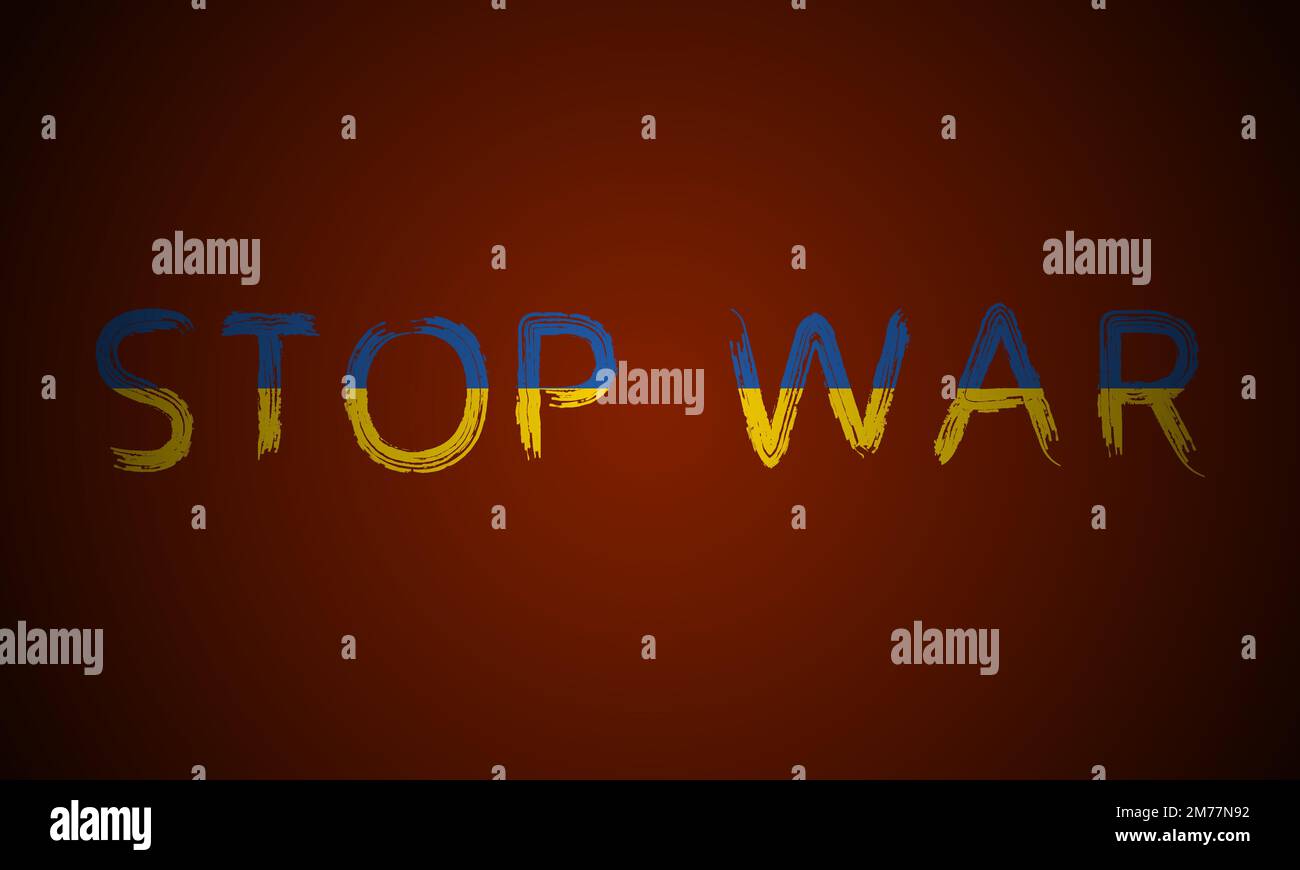 Stop war - brush lettering of the Ukrainian flag on a red background ...
