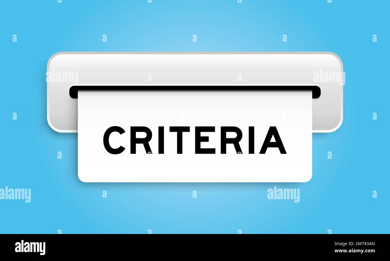 White coupon banner with word criteria from machine on blue color ...