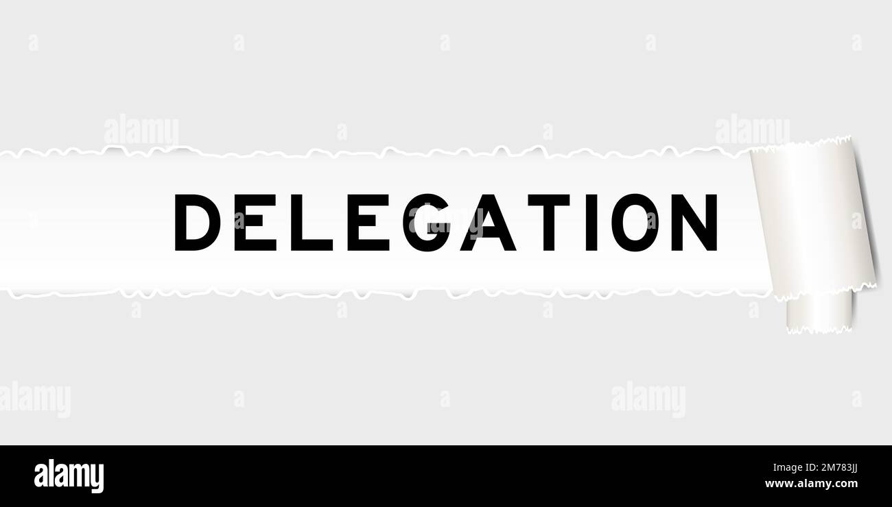 Ripped gray paper background that have word delegation under torn part ...
