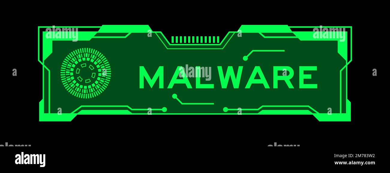 Green color of futuristic hud banner that have word malware on user ...