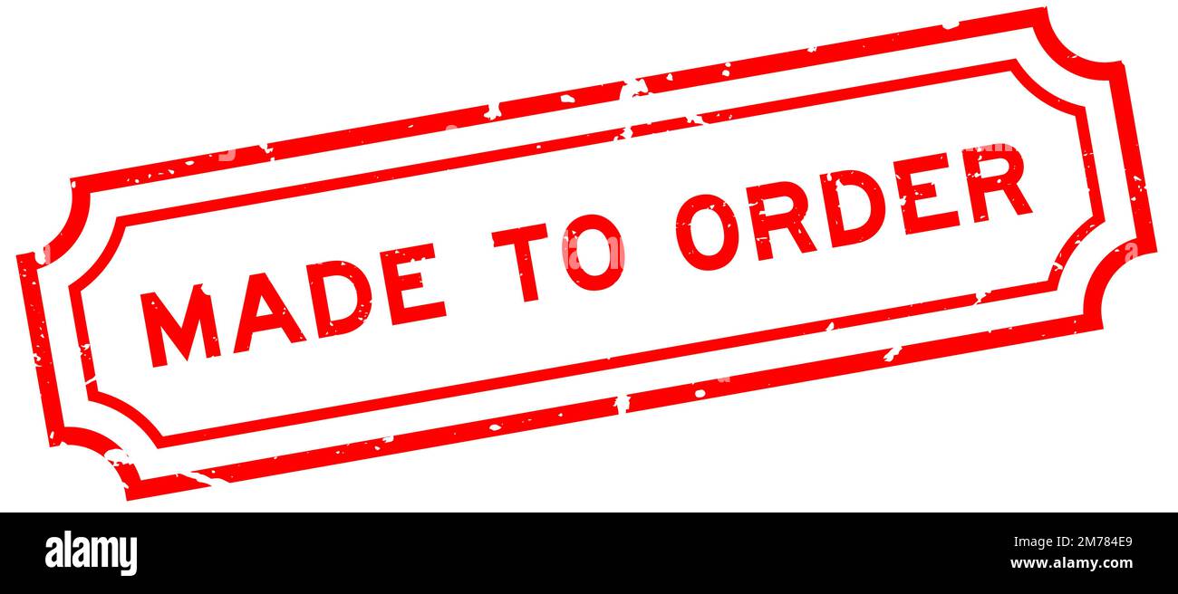 Grunge red made to order word rubber seal stamp on white background ...