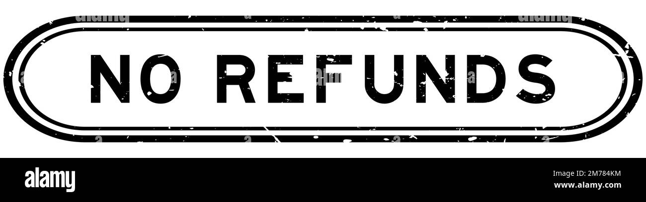 Grunge black no refunds word rubber seal stamp on white background ...