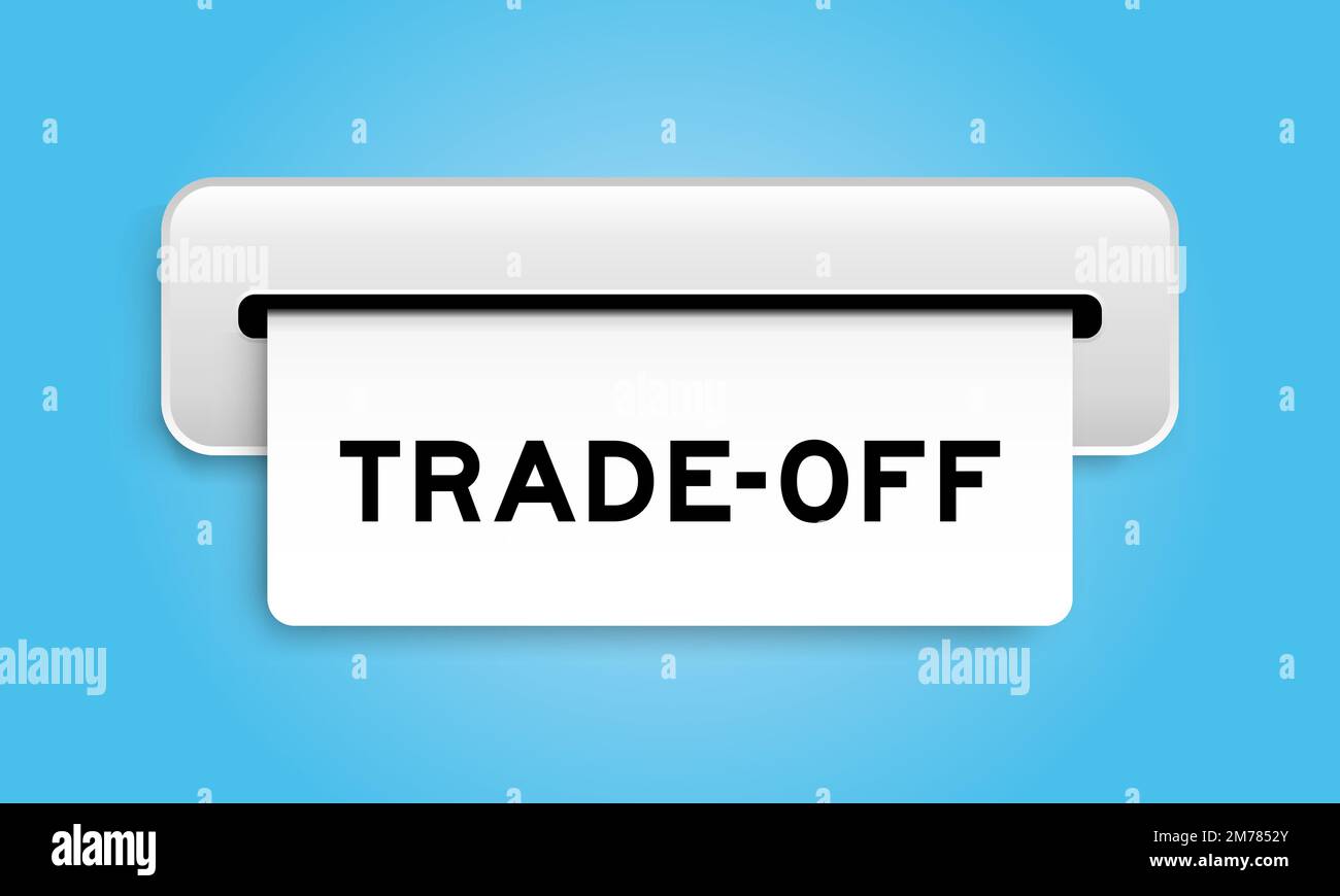 White coupon banner with word trade-off from machine on blue color ...