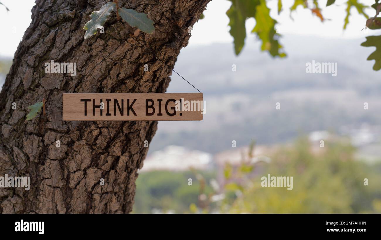 Think big message written hi-res stock photography and images - Alamy