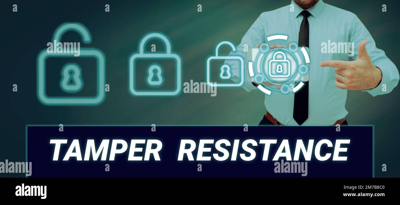 Sign displaying Tamper Resistance. Word for resilent to physical harm ...