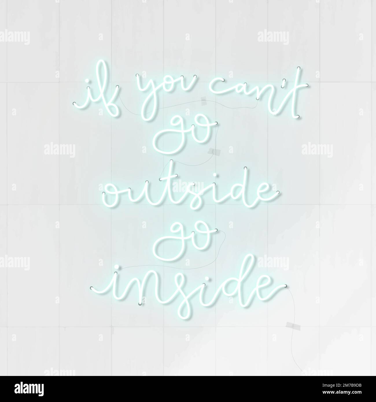 If you can't go outside, go inside neon sign vector Stock Vector Image ...