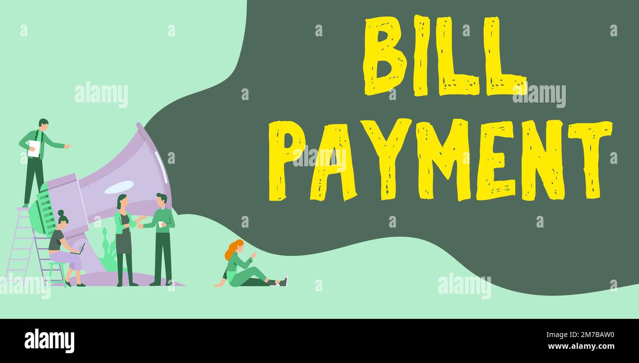 Conceptual display Bill Payment. Business idea To give money to in ...