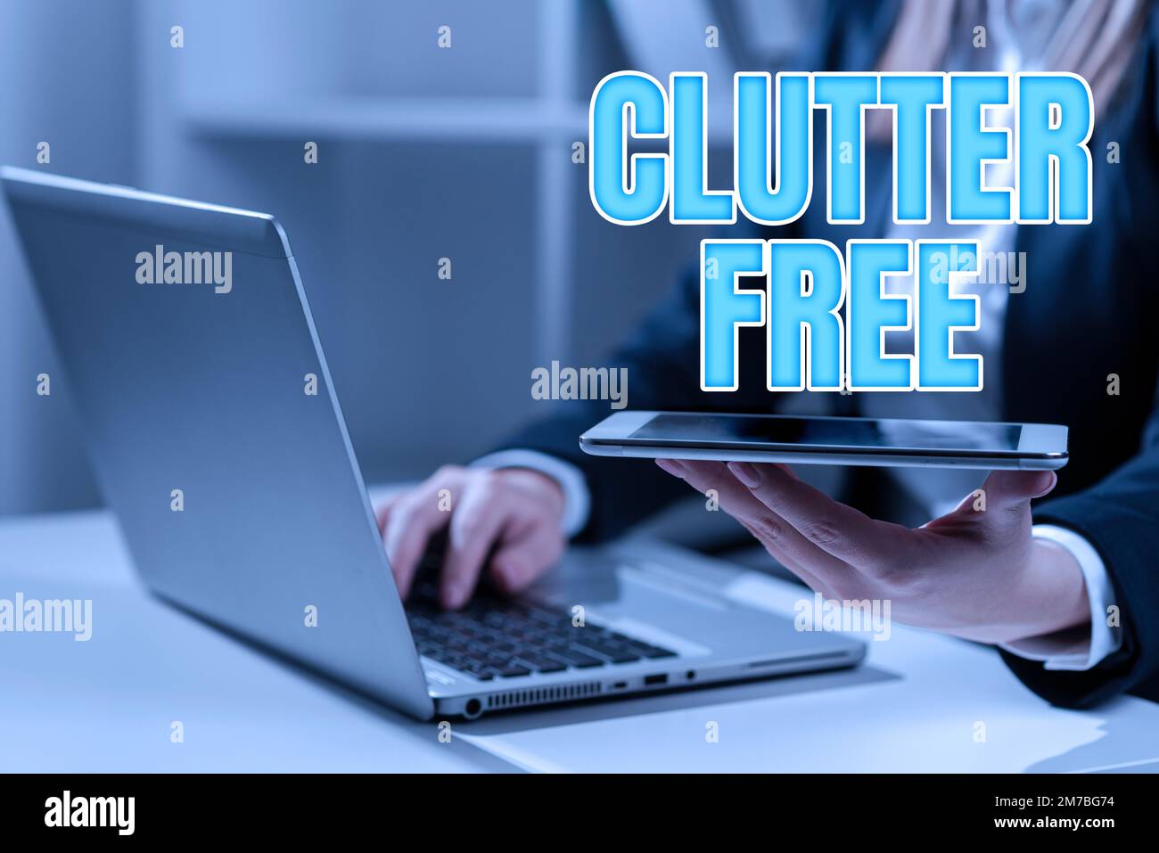 Sign displaying Clutter Free. Business overview Well organized and ...