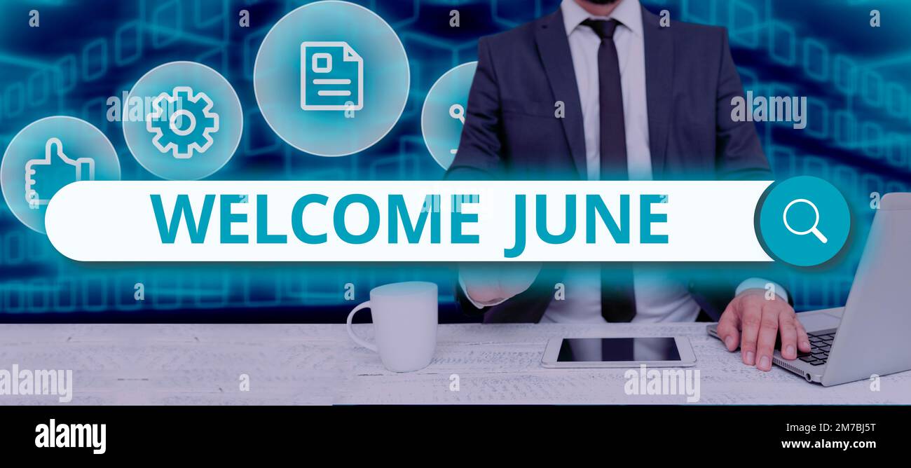 Text sign showing Welcome June. Internet Concept Calendar Sixth Month ...