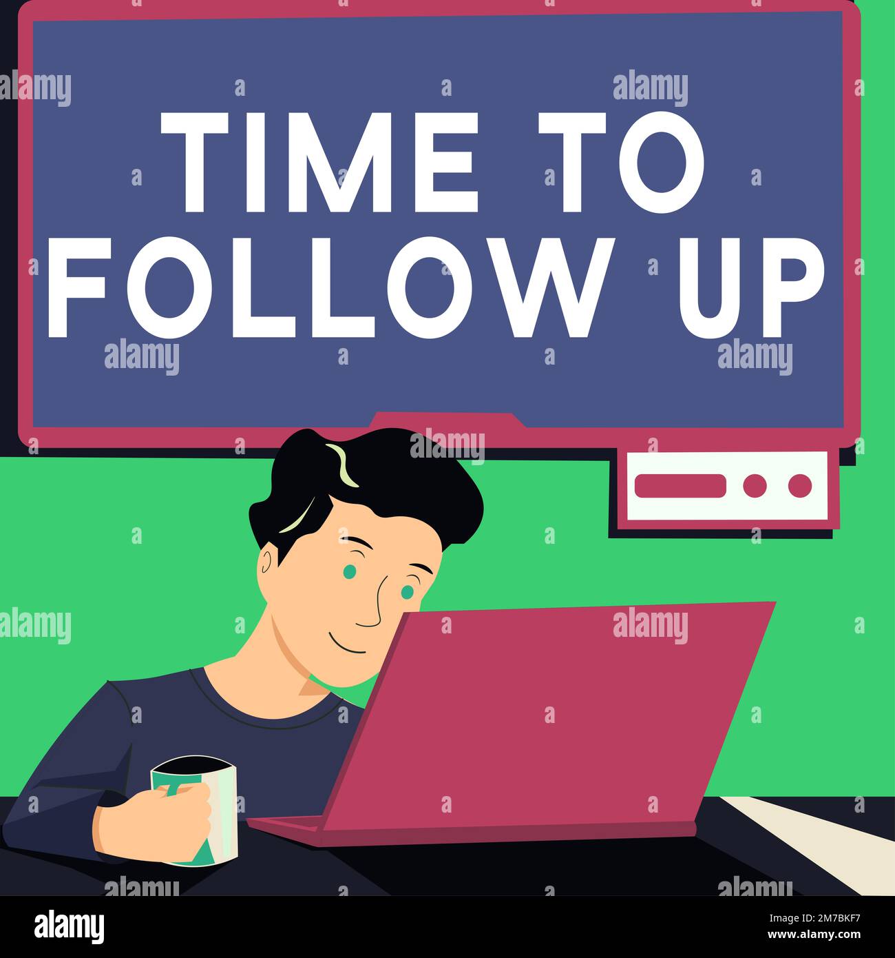 Sign displaying Time To Follow Up. Conceptual photo Enquiry of the ...