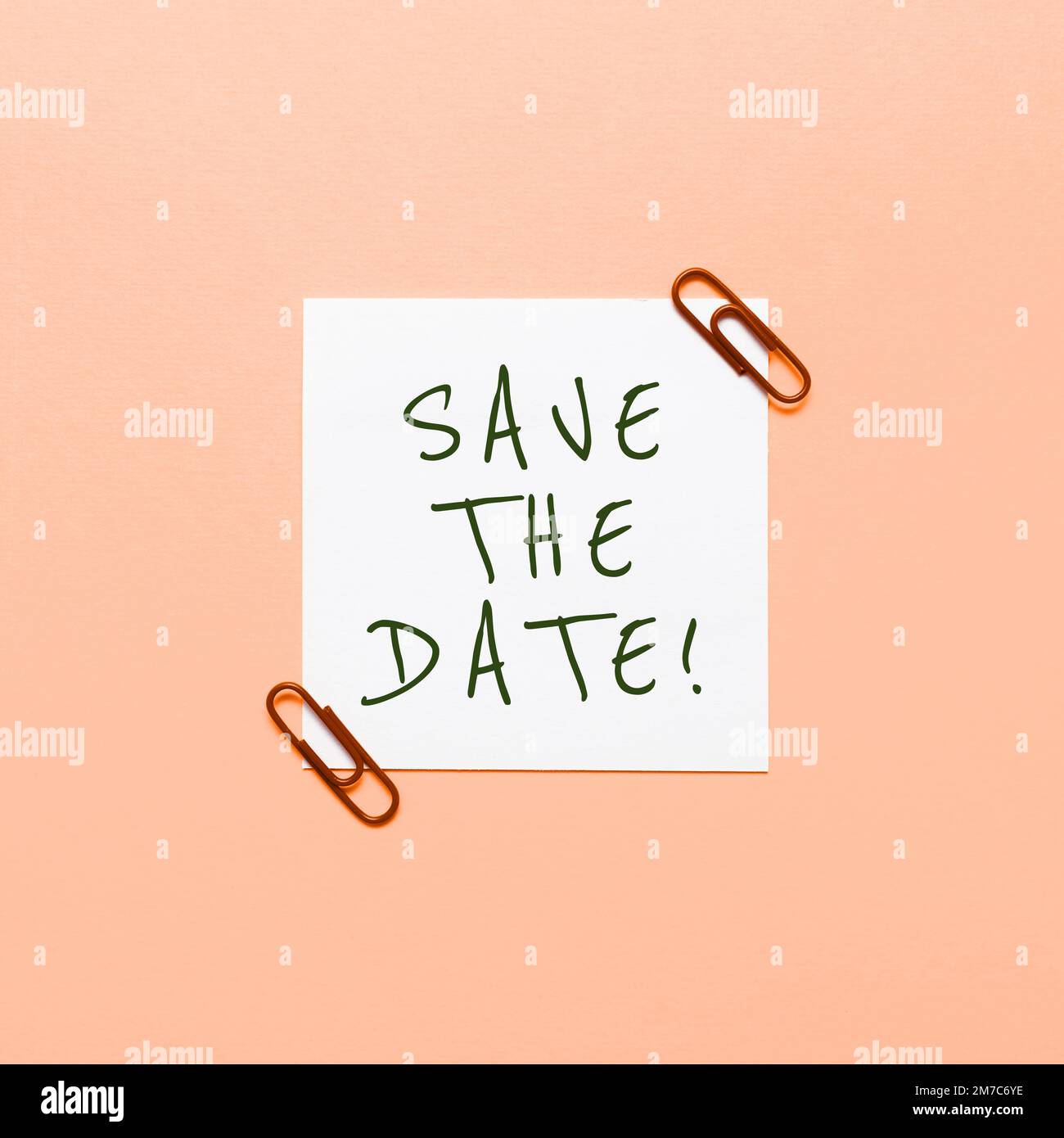 Inspiration showing sign Save The Date. Concept meaning Remembering the schedule Mark the ...