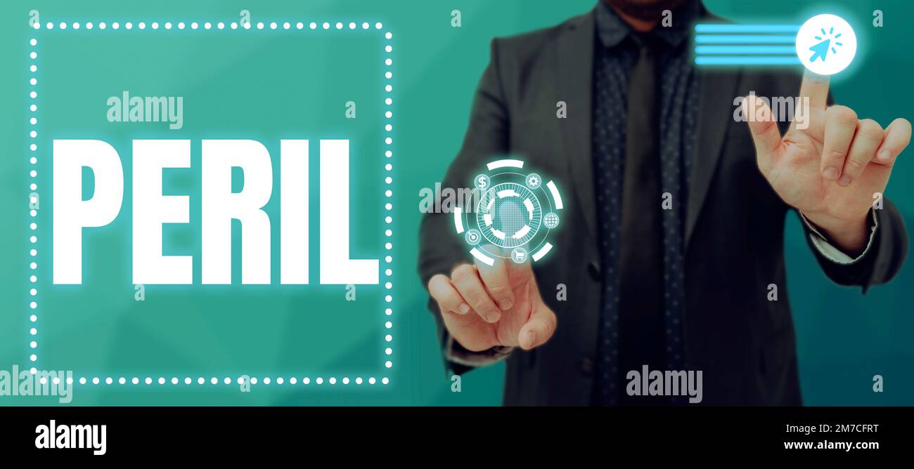 Handwriting text Peril. Word Written on indicates something extremely ...