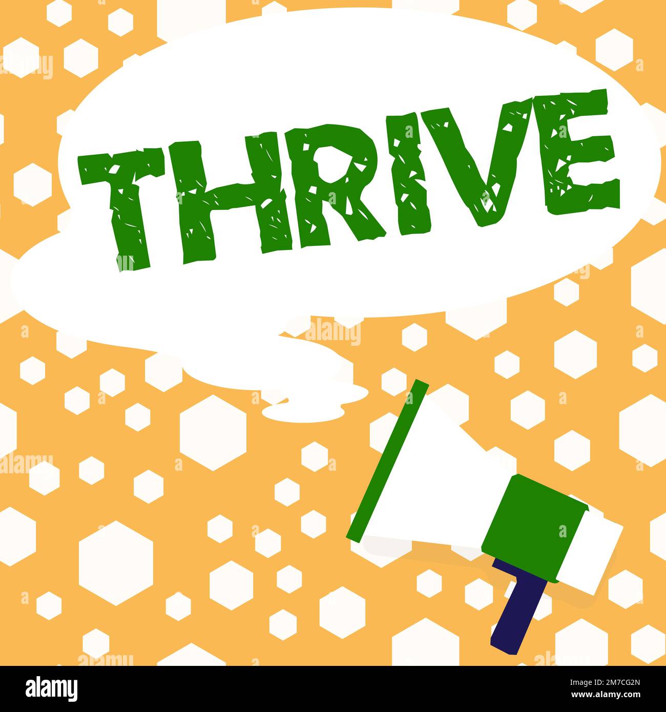 Conceptual display Thrive. Concept meaning Think positively Continue to ...