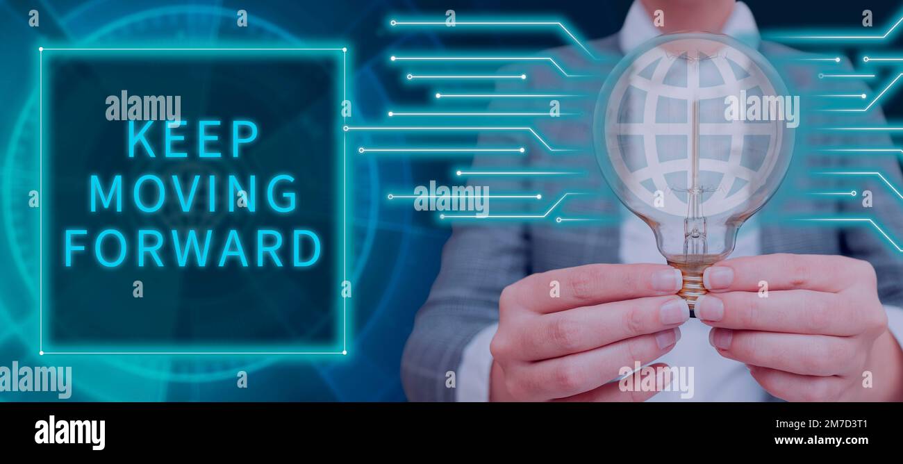 Text caption presenting Keep Moving Forward. Word Written on invitation ...