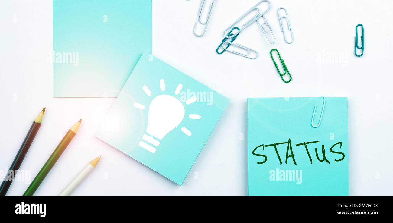 Inspiration showing sign Status. Business idea situation at a ...