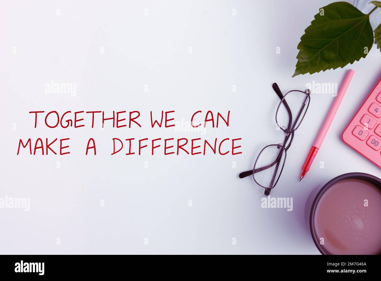 Handwriting text Together We Can Make A Difference. Business idea Unity ...