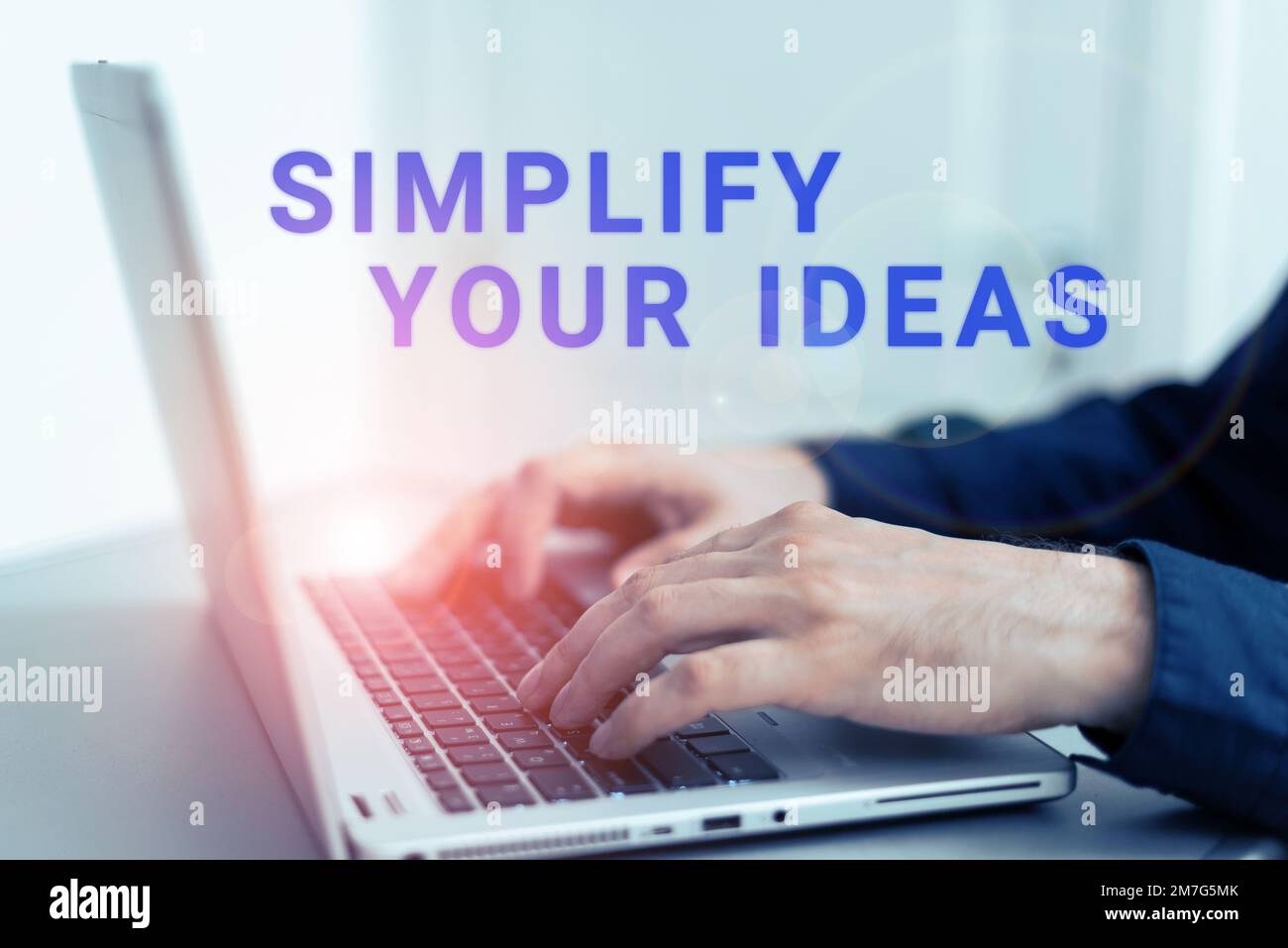 Writing displaying text Simplify Your Ideas. Word for make simple or ...