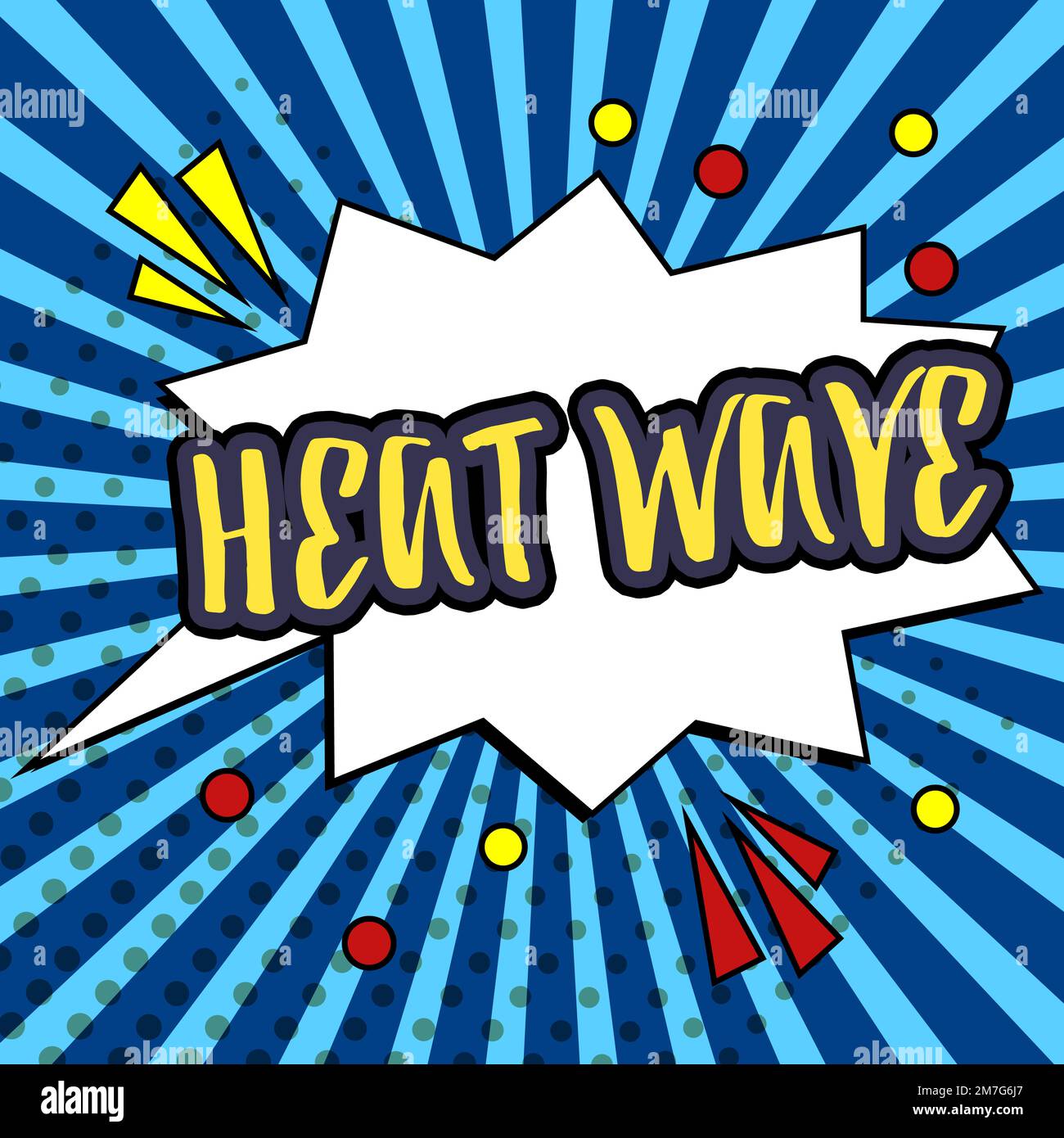 Sign displaying Heat Wave. Concept meaning a prolonged period of ...