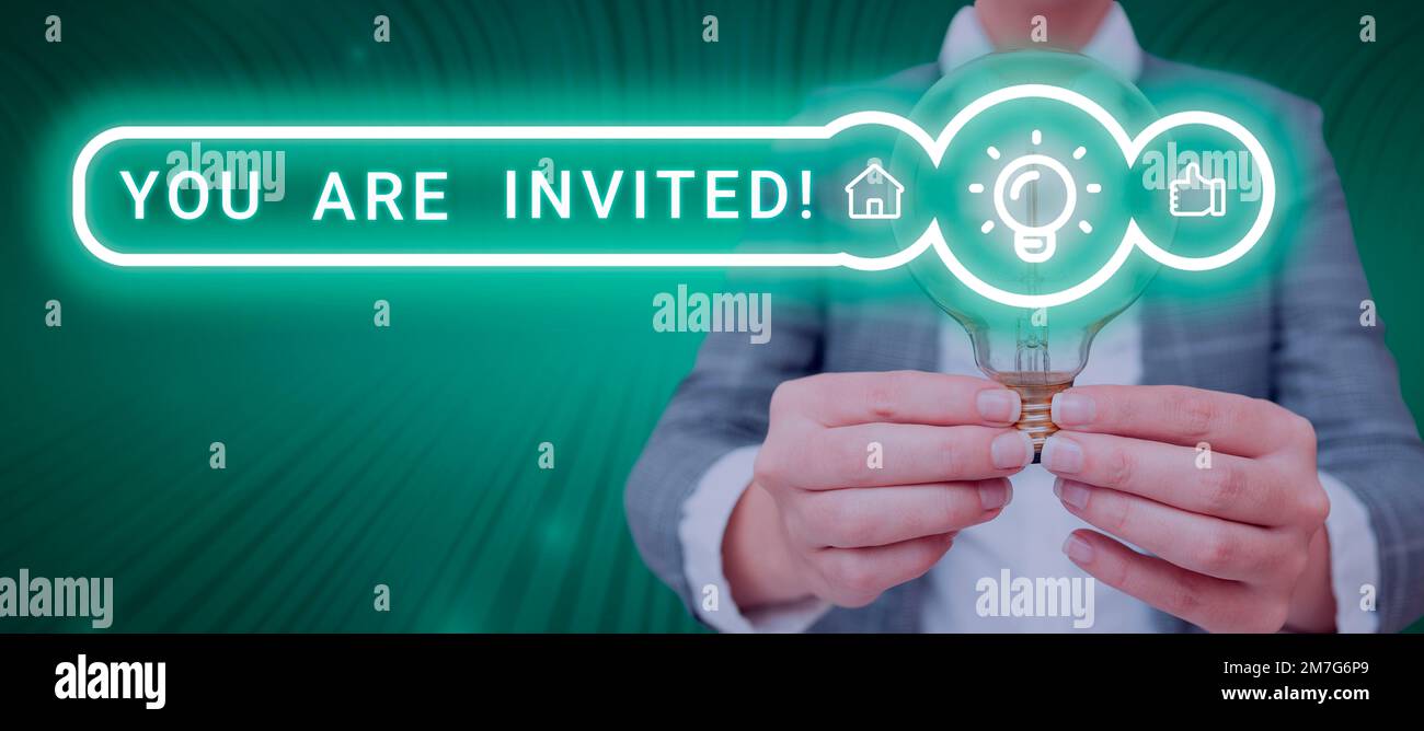 Inspiration showing sign You Are Invited. Word Written on Receiving and ...