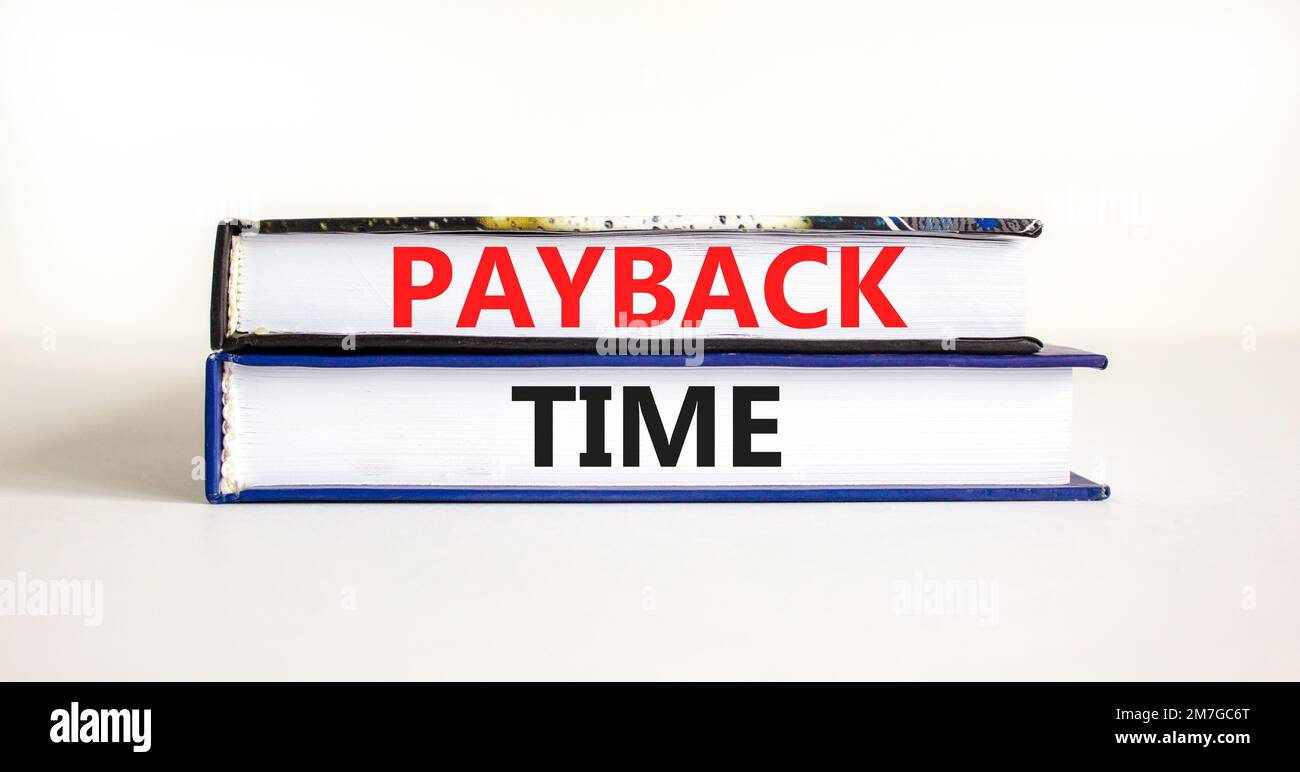 Payback time symbol. Concept words Payback time on books. Beautiful ...