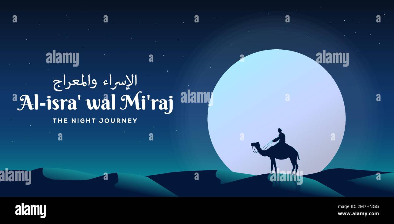 isra miraj the night journey on the desert with a full moon Stock ...