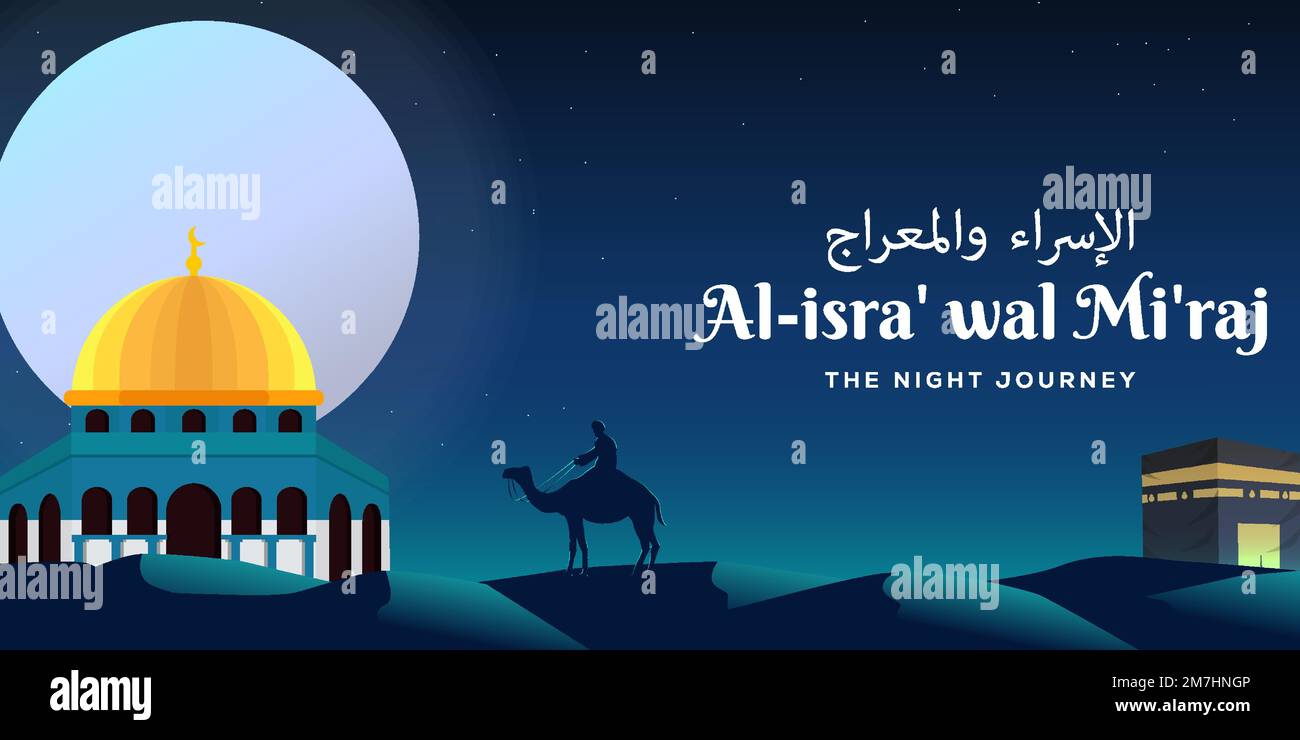 isra miraj the night journey with mosque, men, camel, and Kaaba on the ...