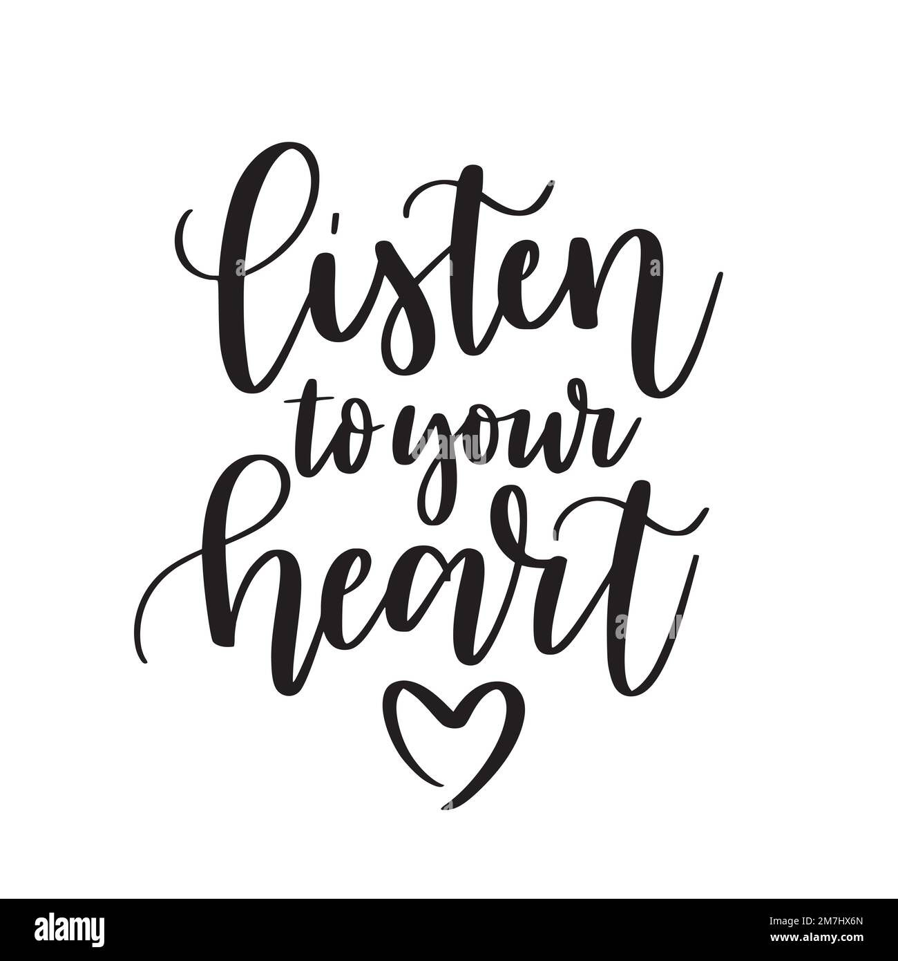Listen to your heart. Modern brush calligraphy text Stock Vector Image ...