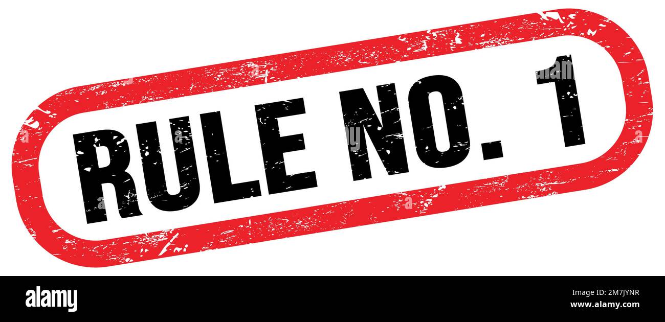 RULE NO. 1, text on red-black rectangle stamp sign Stock Photo - Alamy