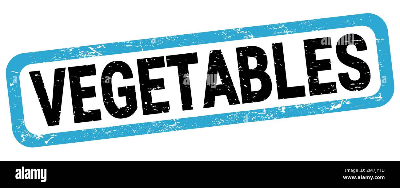 VEGETABLES text written on blue-black rectangle stamp sign Stock Photo ...