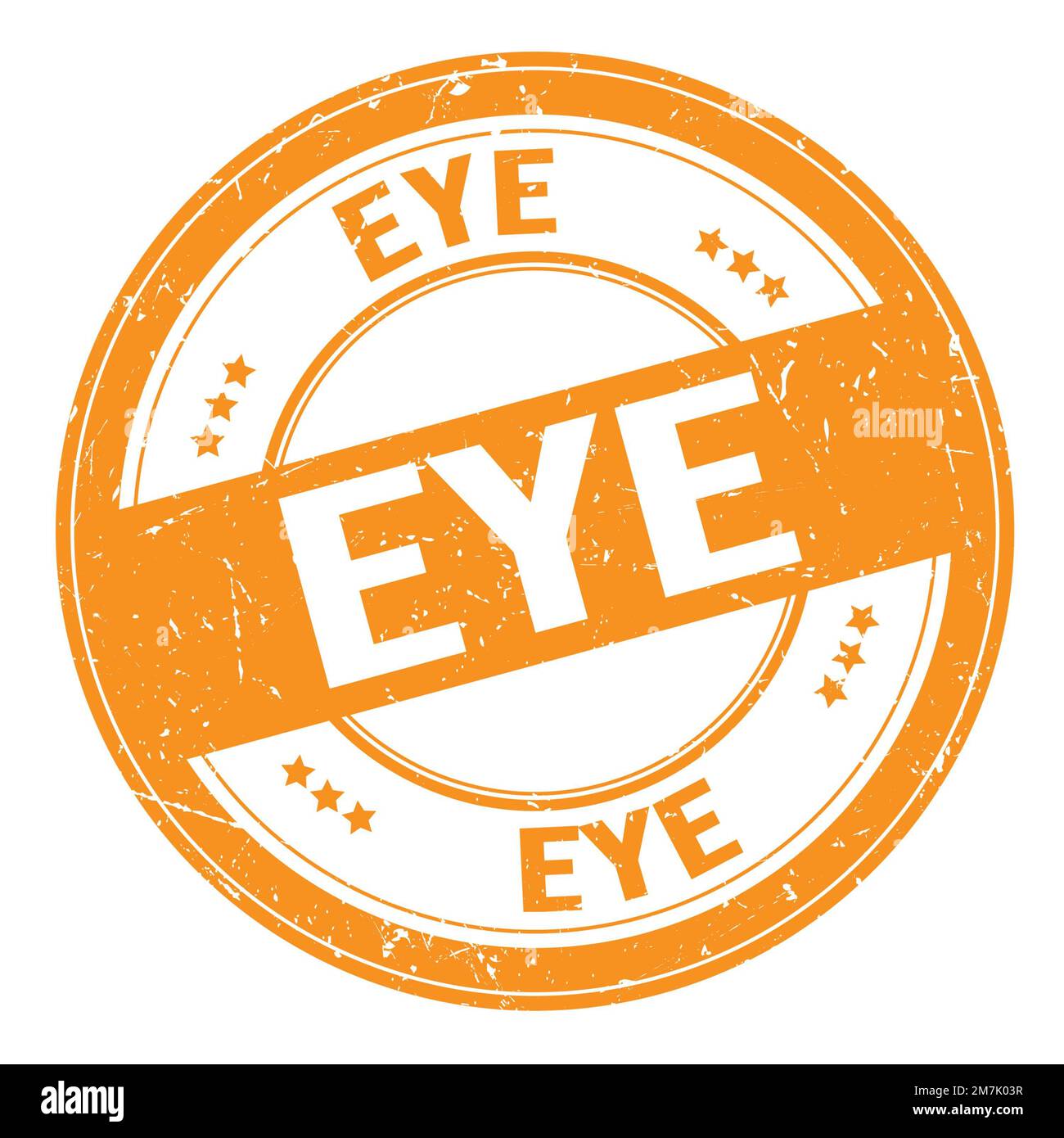 EYE text written on orange round grungy stamp sign Stock Photo - Alamy