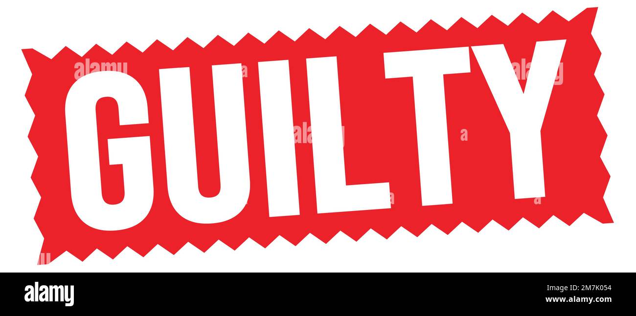 Guilty stamp sign seal hi-res stock photography and images - Alamy