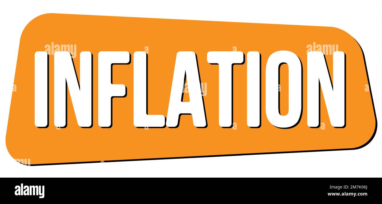 INFLATION text written on orange trapeze stamp sign Stock Photo - Alamy