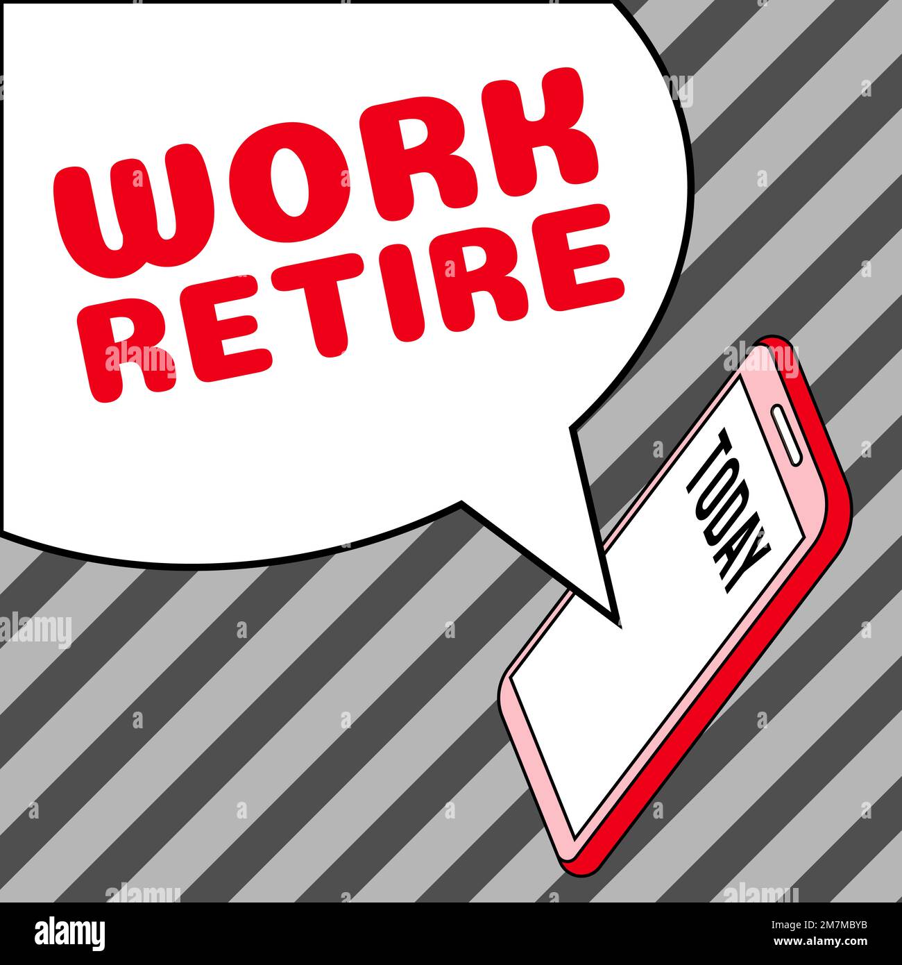 Inspiration showing sign Work Retire. Business showcase carrying on ...