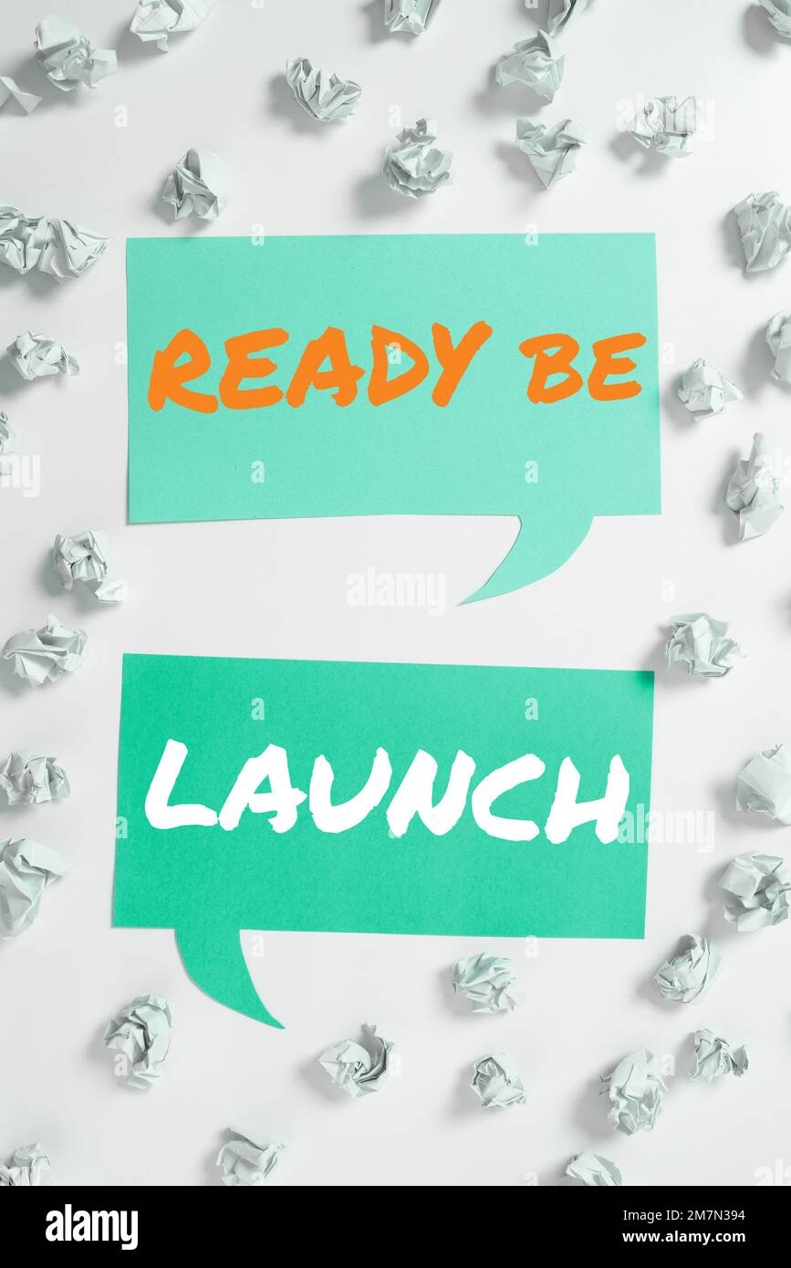 Writing displaying text Ready To Launch. Business idea an event to ...